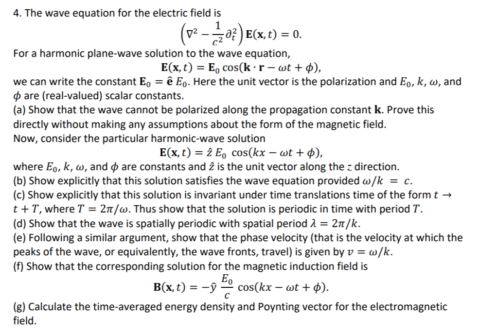 4. The wave equation for the electric field is | Chegg.com