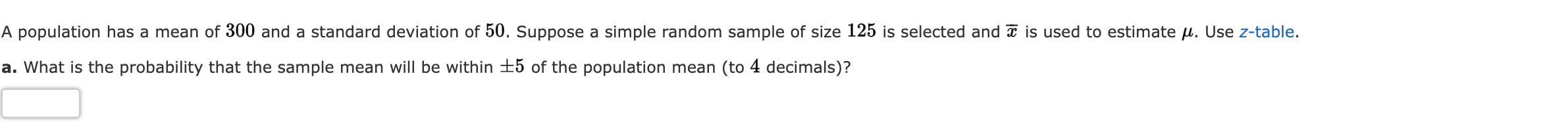 Solved A population has a mean of 300 and a standard | Chegg.com