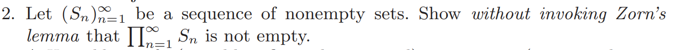 Solved 2. Let (Sn) ∞n=1 be a sequence of nonempty sets. Show | Chegg.com