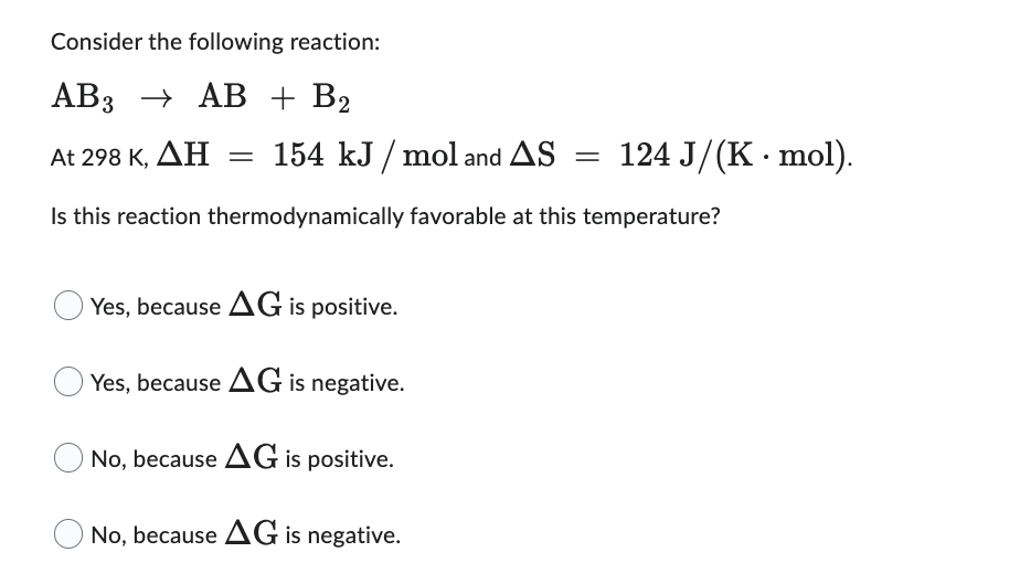 Solved Consider the following reaction: AB3→AB+B2 At 298 | Chegg.com