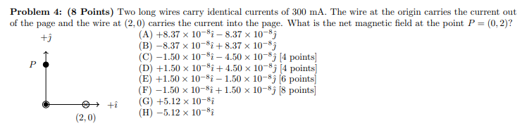 Solved Problem 4: (8 Points) Two long wires carry identical | Chegg.com