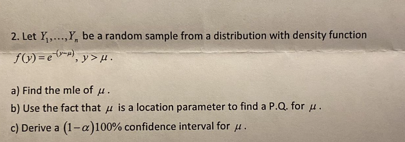 Solved 2. Let Y1,…,Yn be a random sample from a distribution | Chegg.com