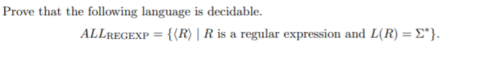 Solved Prove that the following language is decidable. | Chegg.com