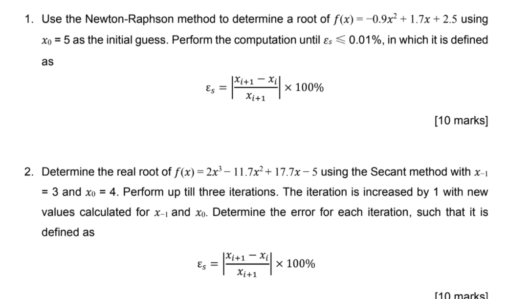 Solved 1 Use The Newton Raphson Method To Determine A Root