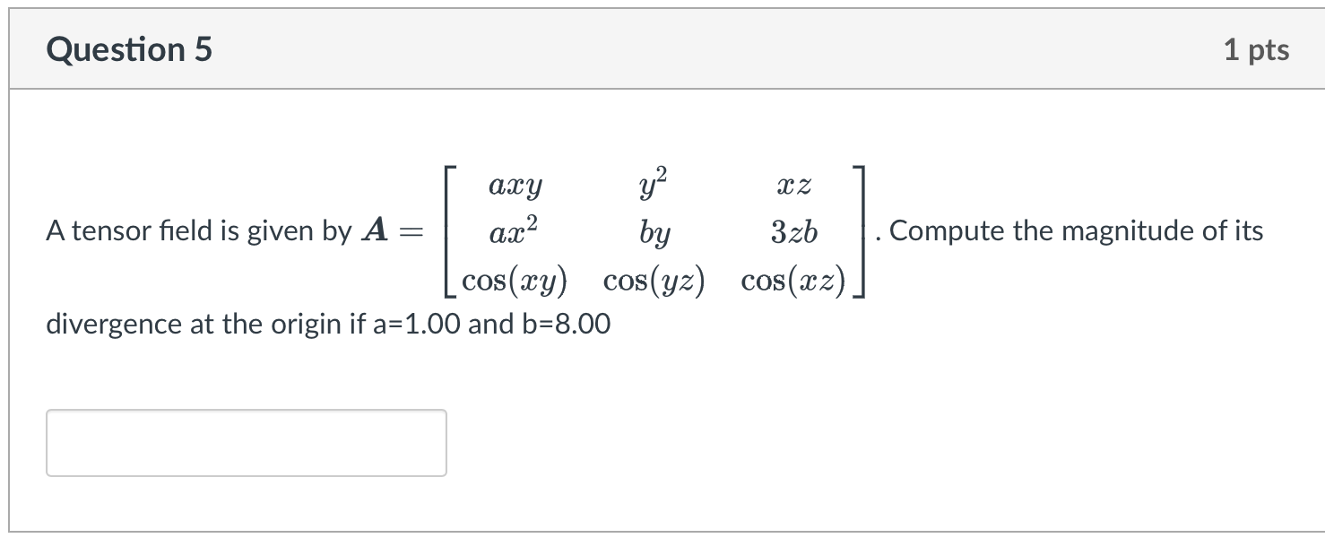 Solved A tensor field is given by | Chegg.com