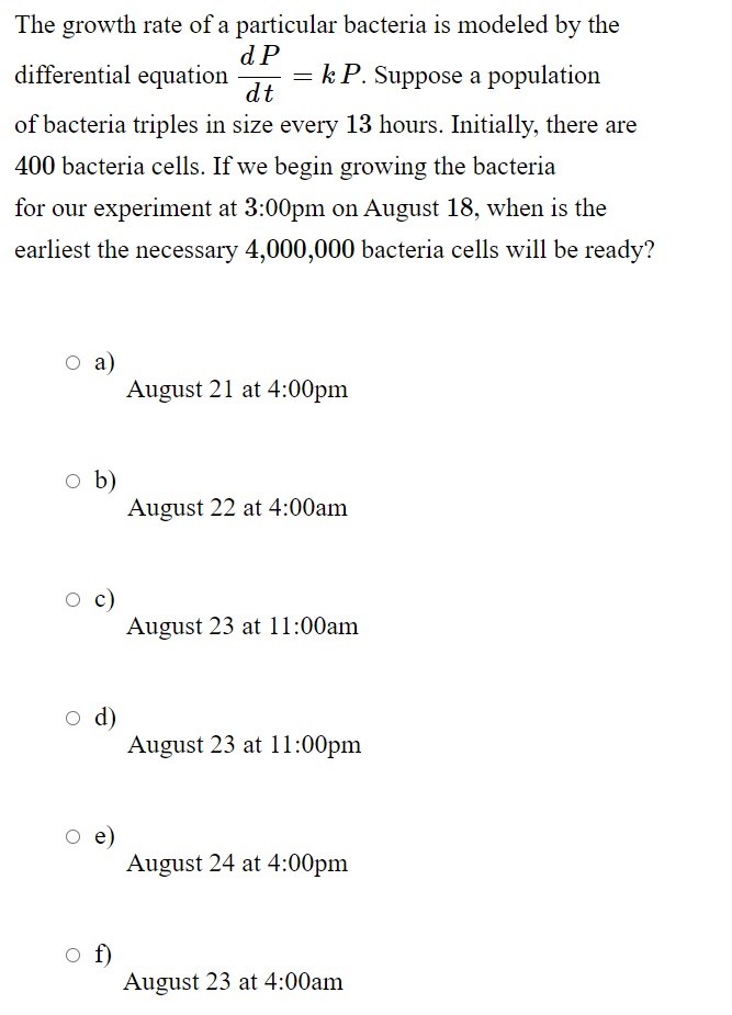 Solved The growth rate of a particular bacteria is modeled | Chegg.com
