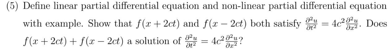 Solved a2u (5) Define linear partial differential equation | Chegg.com