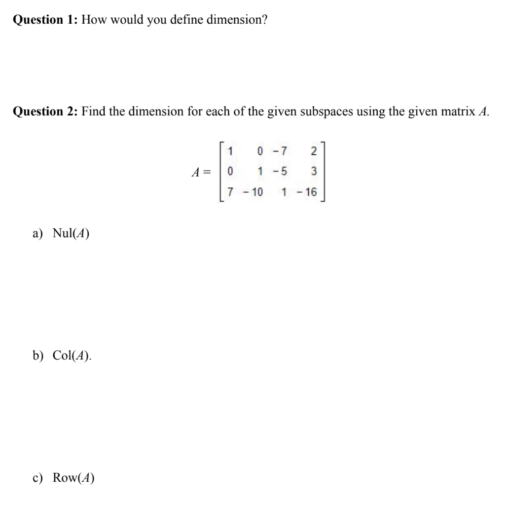 Solved Question 1: How would you define dimension? Question | Chegg.com