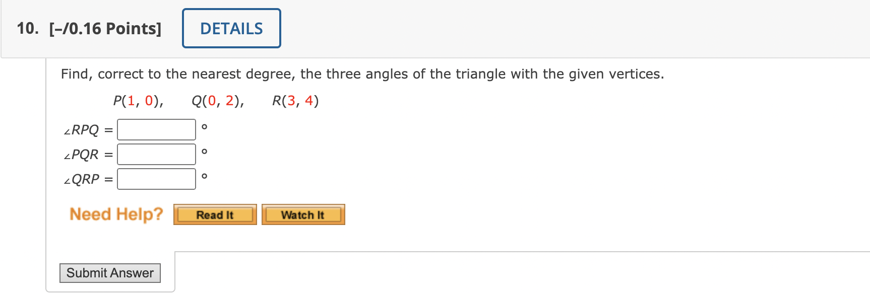 Solved Find, correct to the nearest degree, the three angles | Chegg.com