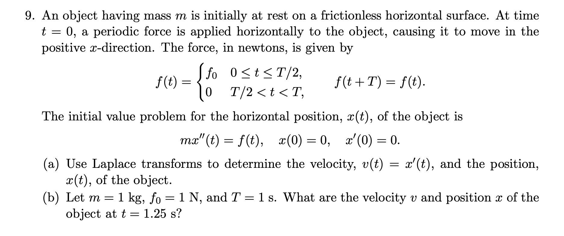 Solved An object having mass m is initially at rest on a | Chegg.com