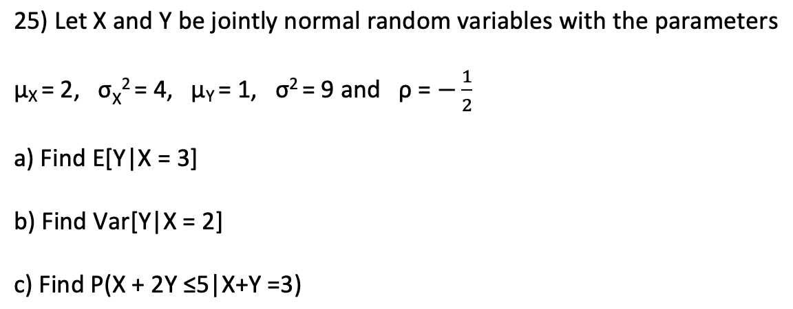 Solved 25) Let X and Y be jointly normal random variables | Chegg.com