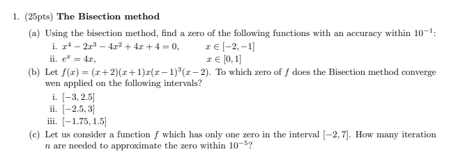 25pts The Bisection Method A Using The Bisection