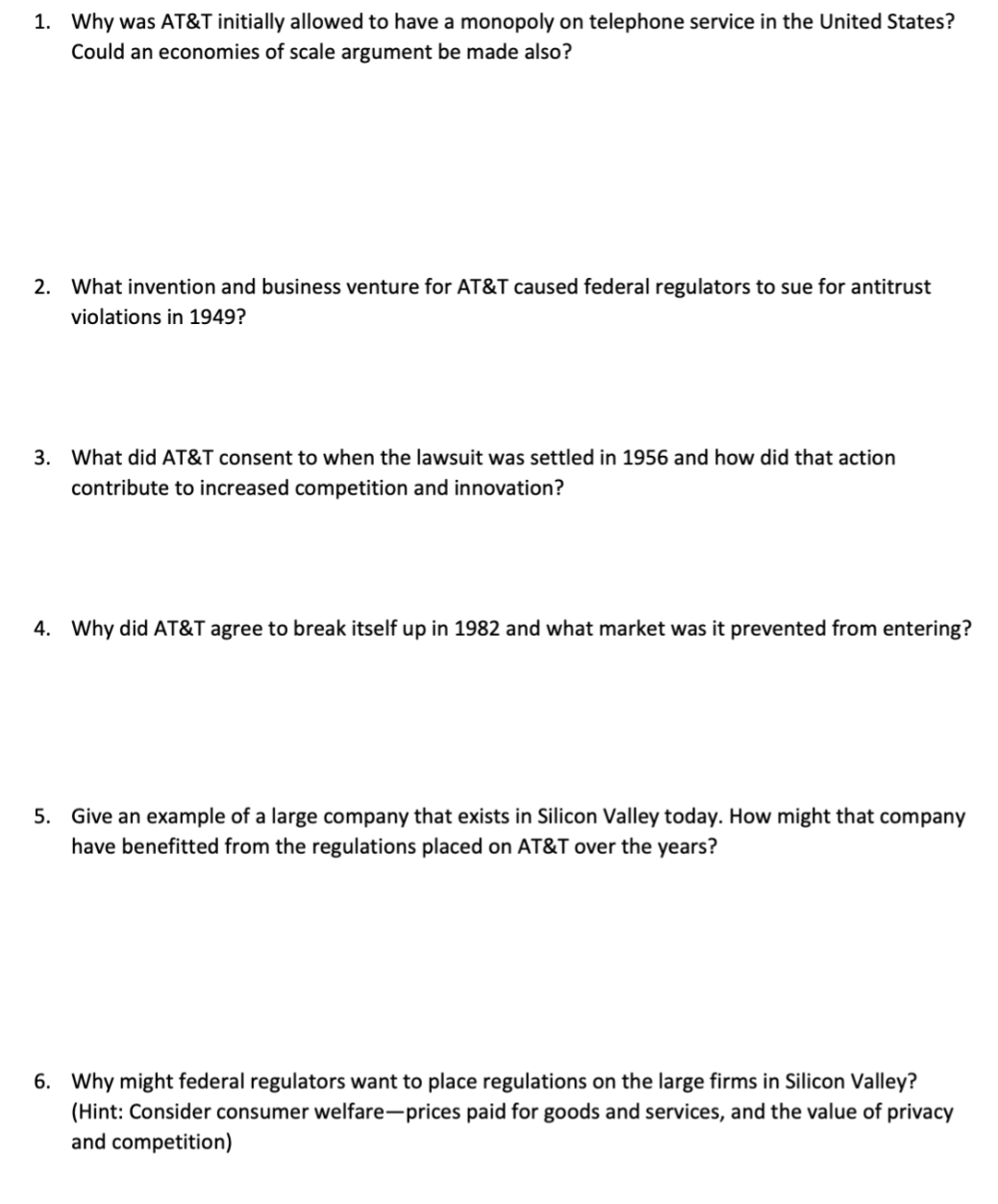 Solved Why was AT&T initially allowed to have a monopoly on | Chegg.com