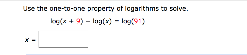 Solved Use the one-to-one property of logarithms to solve. | Chegg.com