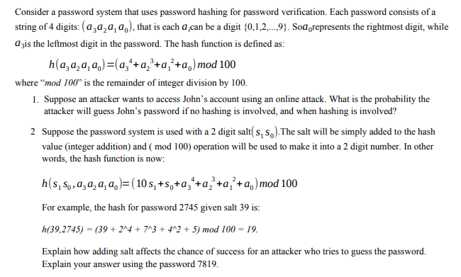 Solved Consider a password system that uses password hashing | Chegg.com