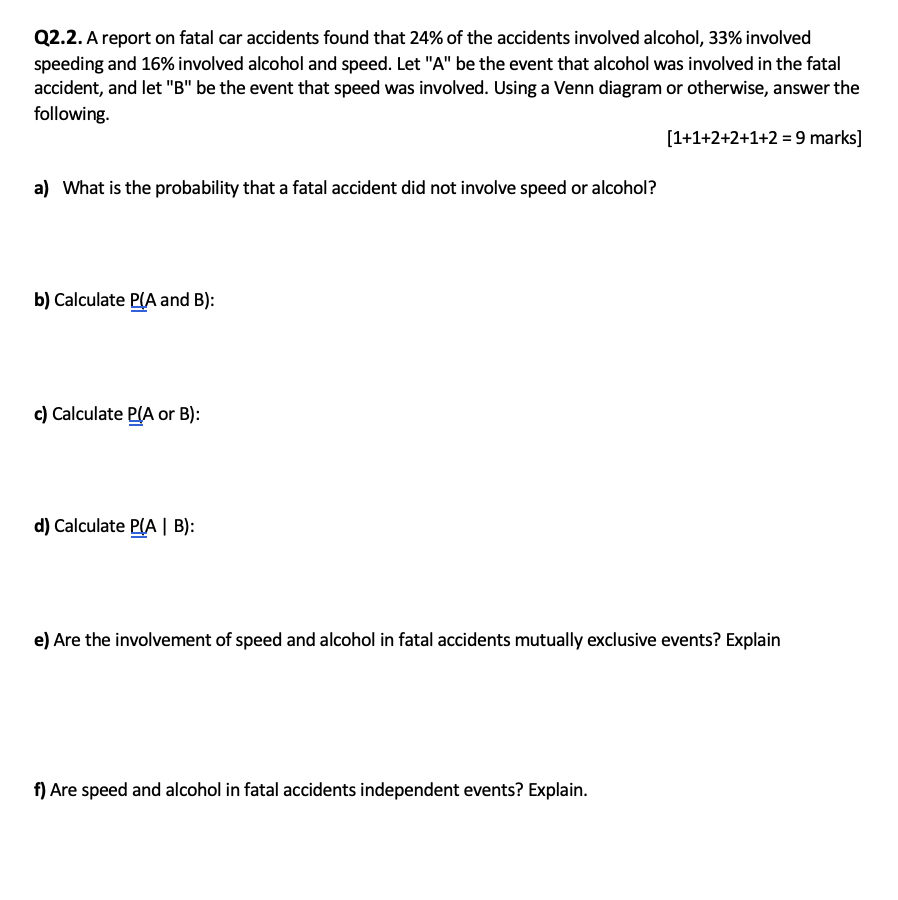 Solved Q2.2. A report on fatal car accidents found that 24% | Chegg.com