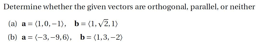 Solved Determine Whether The Given Vectors Are Orthogonal