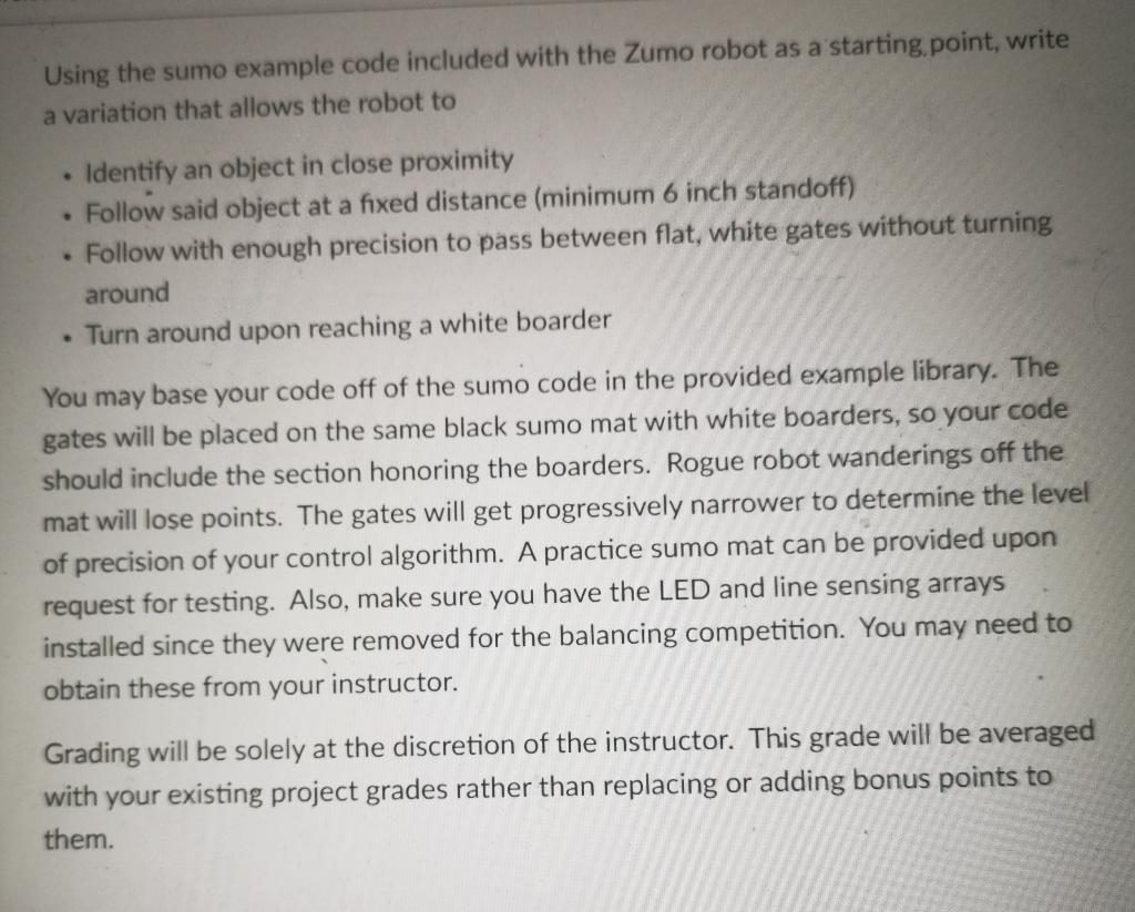 Solved Using the sumo example code included with the Zumo | Chegg.com