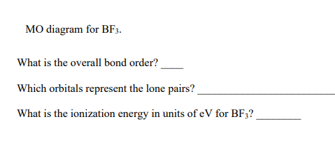 Solved MO diagram for BF3. What is the overall bond order? | Chegg.com