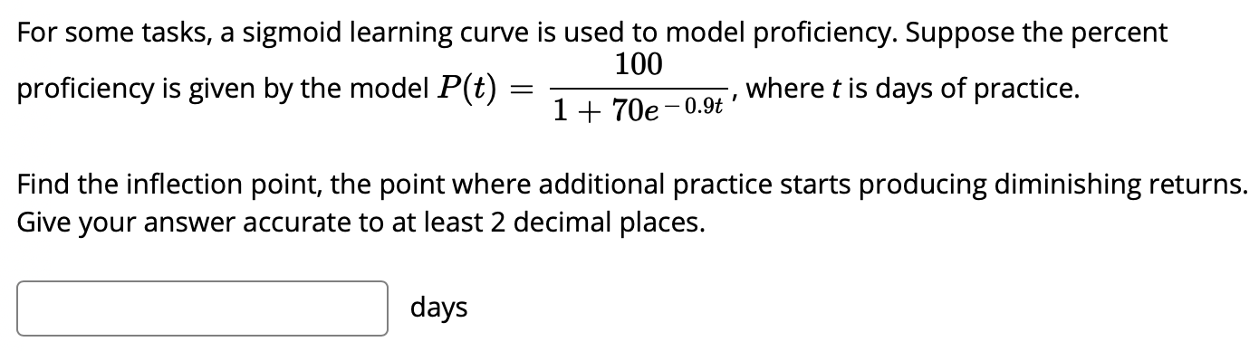 Solved For some tasks, a sigmoid learning curve is used to | Chegg.com