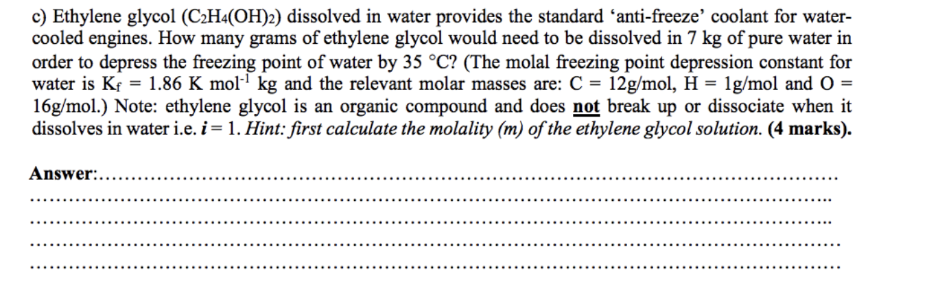 Solved c) Ethylene glycol (C2H4OH)2) dissolved in water | Chegg.com