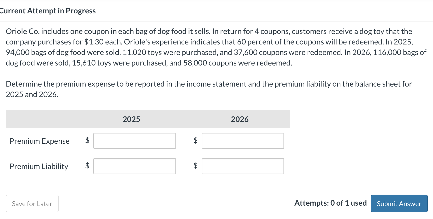 Solved Current Attempt in Progress Oriole Co. includes one | Chegg.com