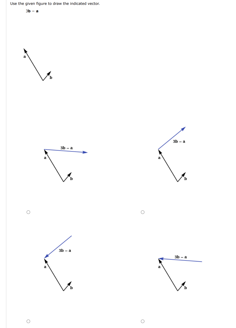 Solved Use the given figure to draw the indicated vector. 3b | Chegg.com