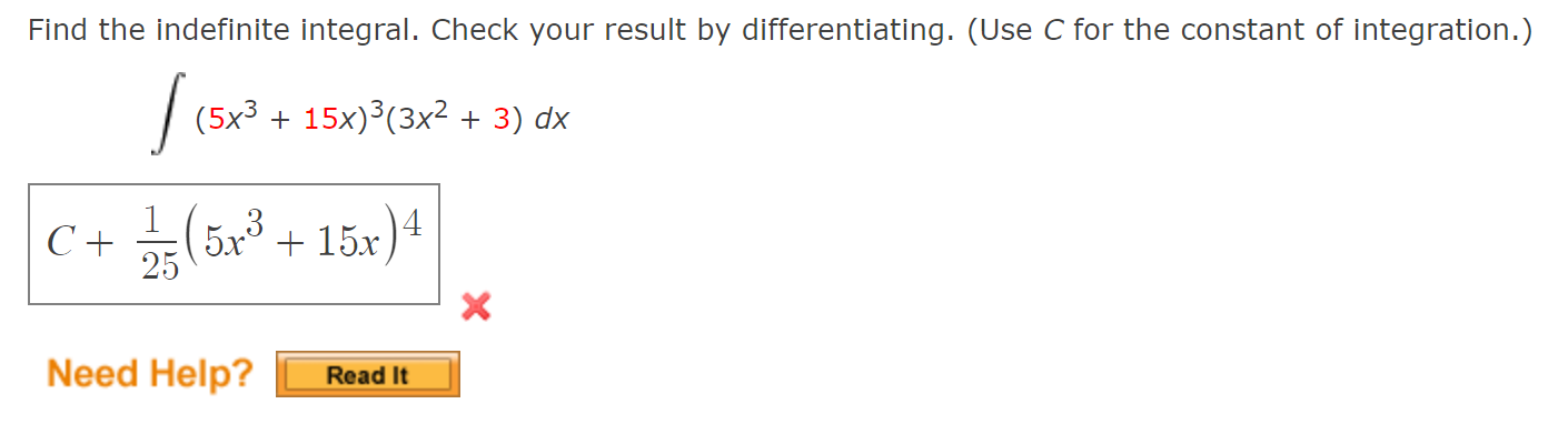 Solved Find the indefinite integral. Check your result by | Chegg.com