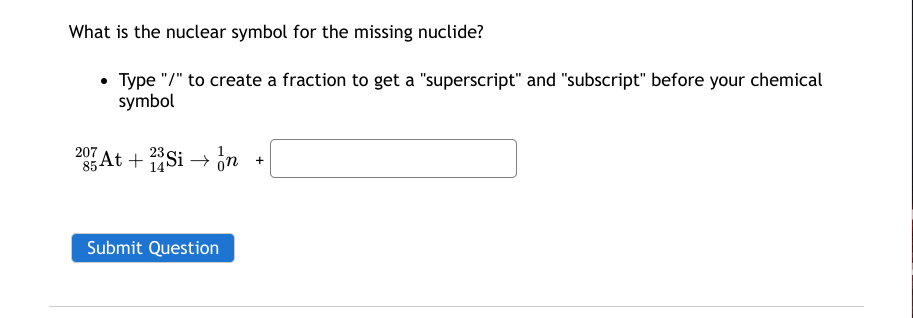 Solved What is the nuclear symbol for the missing | Chegg.com