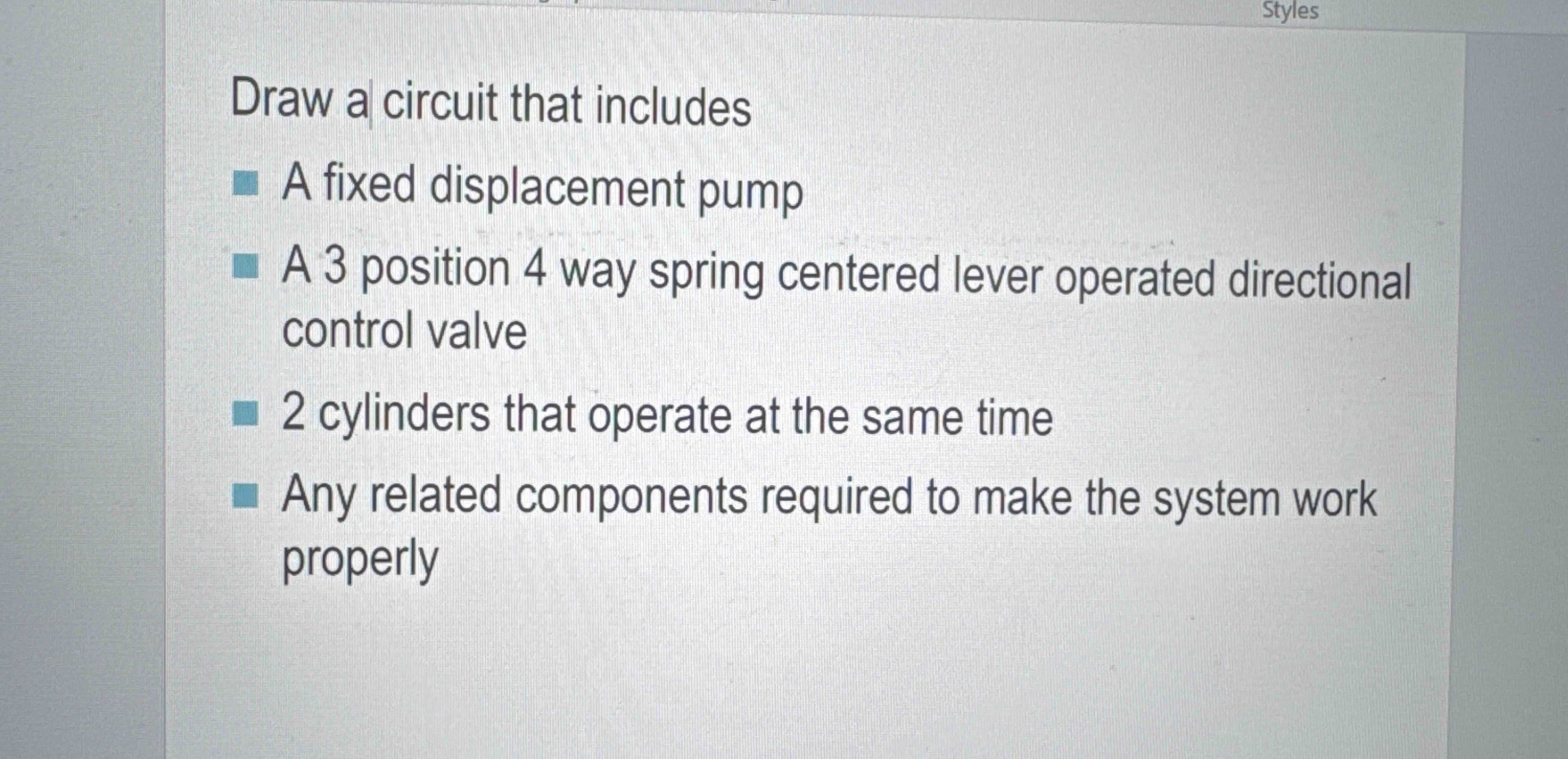 Solved Draw a circuit that includesA fixed displacement | Chegg.com