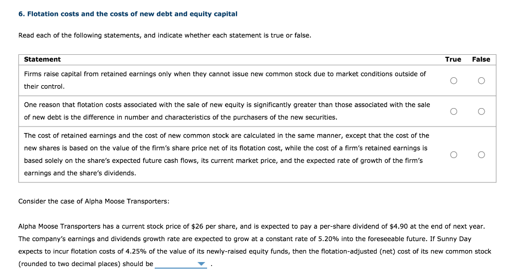 Solved 6. Flotation costs and the costs of new debt and | Chegg.com