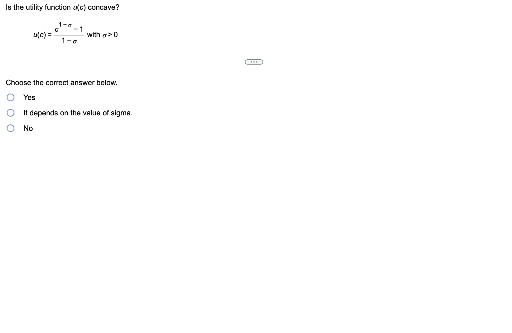 Solved Is the utility function u(c) concave? u(c)=1−σc1−σ−1 | Chegg.com