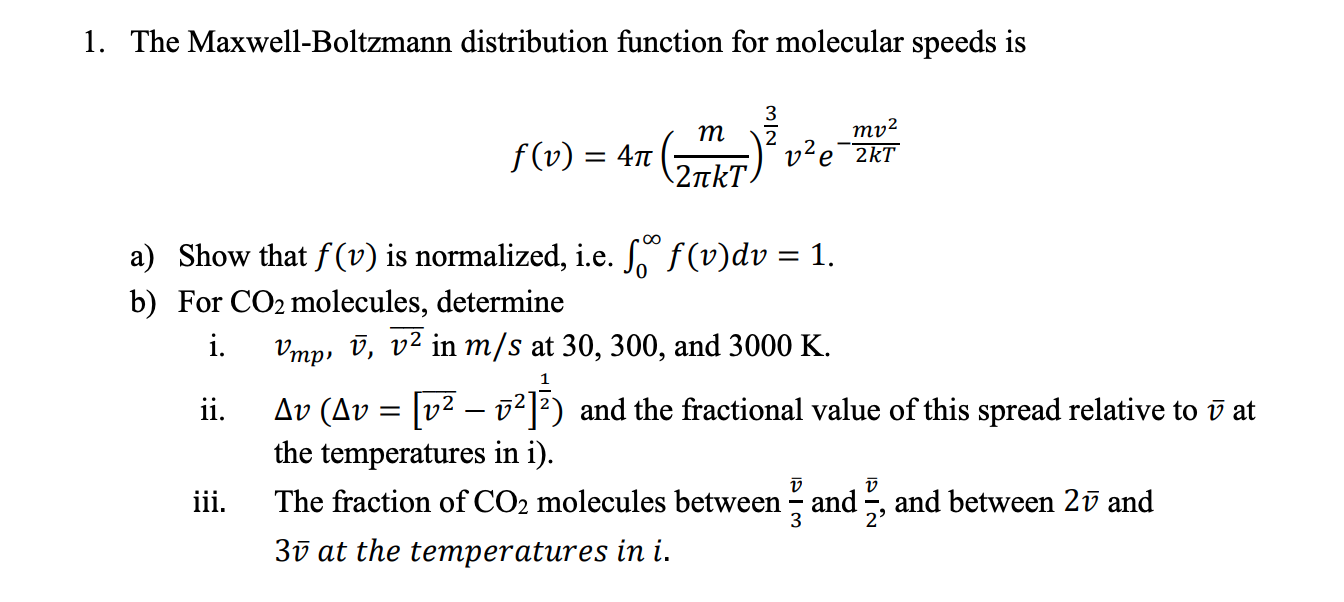 Solved 1. The Maxwell-Boltzmann distribution function for | Chegg.com