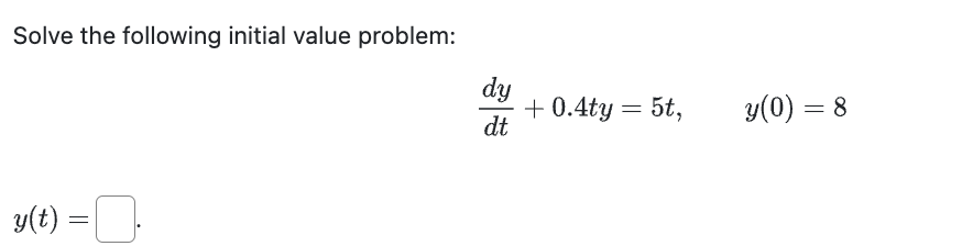 Solved Solve the following initial value | Chegg.com
