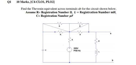 Solved Q1 10 Marks, [C4-CLO1, PLO2] Find the Thevenin | Chegg.com