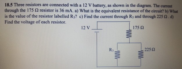 Solved 18.5 Three resistors are connected with a 12 V | Chegg.com