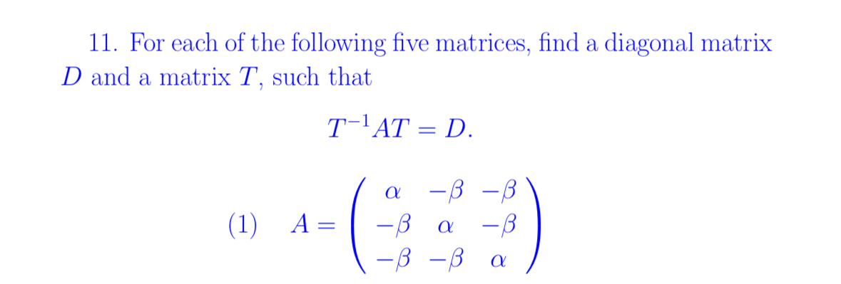 Solved 11. For each of the following five matrices, find a | Chegg.com
