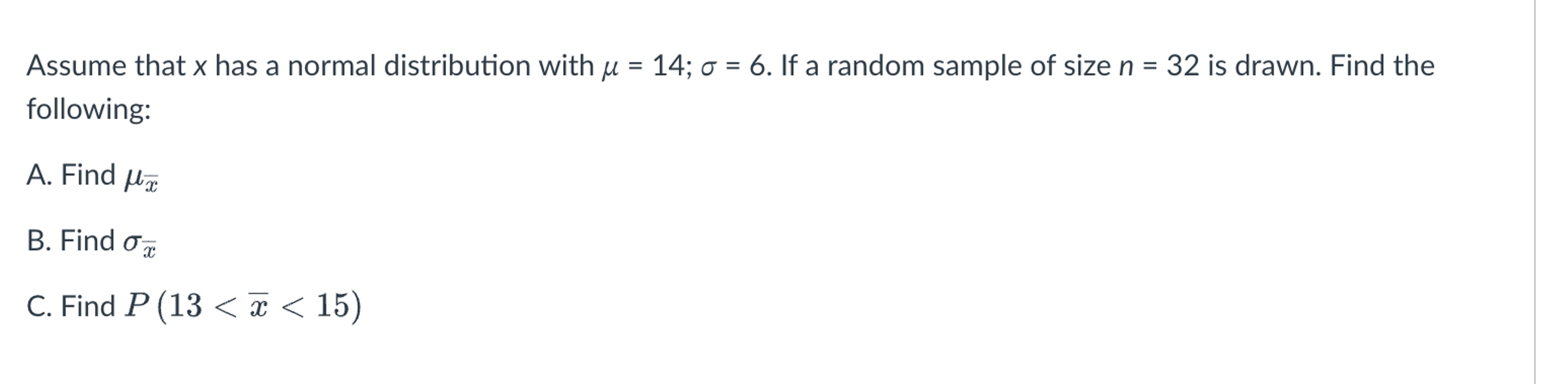Solved Assume that x ﻿has a normal distribution with | Chegg.com
