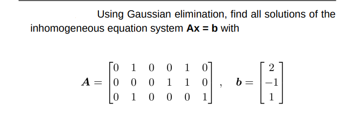 Solved Using Gaussian elimination, find all solutions of the | Chegg.com