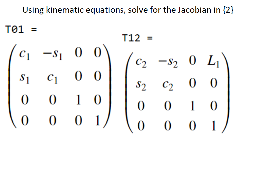 Using kinematic equations, solve for the Jacobian in | Chegg.com