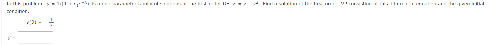 Solved In this problem, y = 1/(1 + c1e-) is a one-parameter | Chegg.com