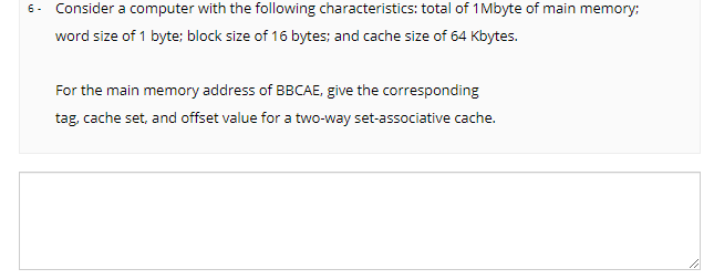 Solved 6. Consider a computer with the following | Chegg.com