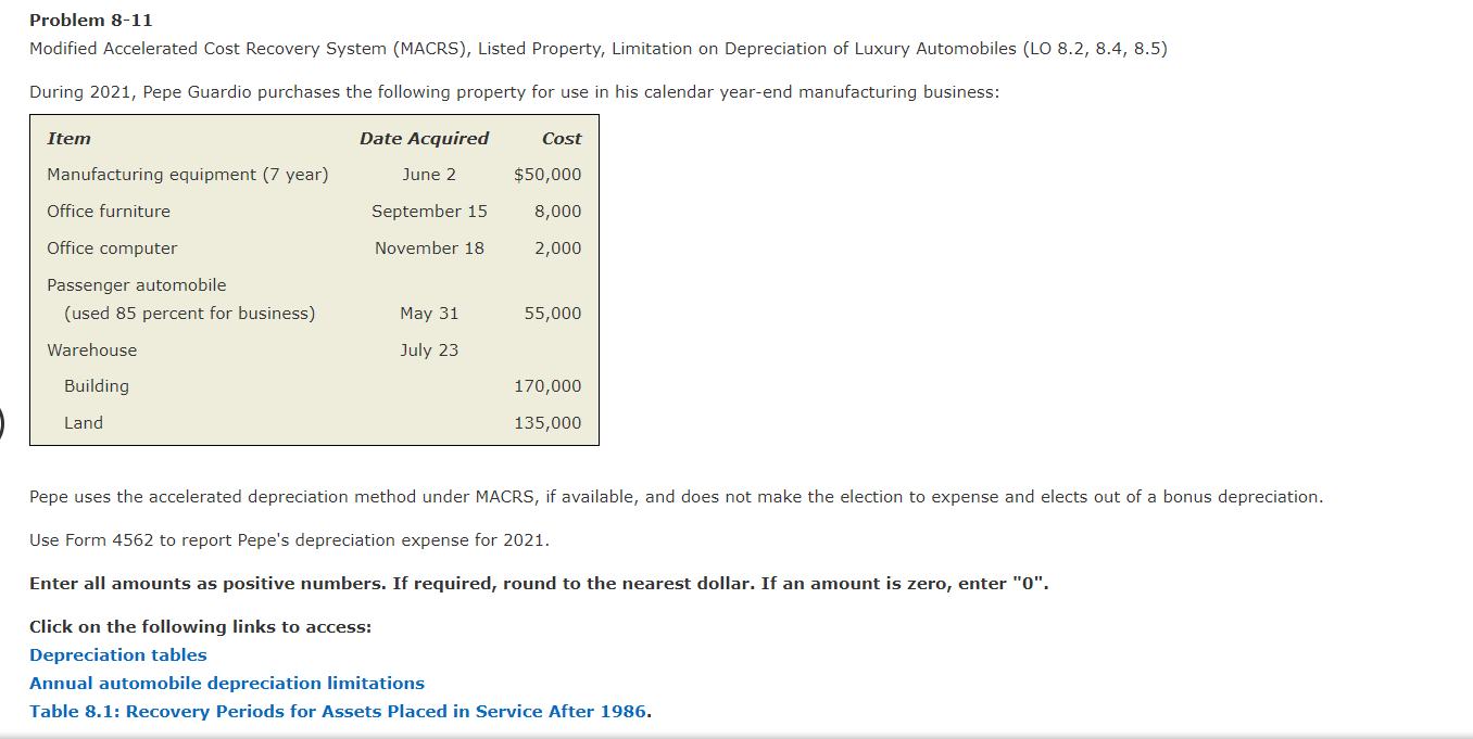 Problem 8-11 Modified Accelerated Cost Recovery | Chegg.com