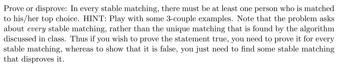 Prove or disprove: In every stable matching, there | Chegg.com