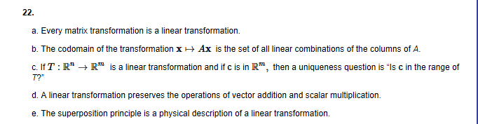 Solved 22. a. Every matrix transformation is a linear | Chegg.com
