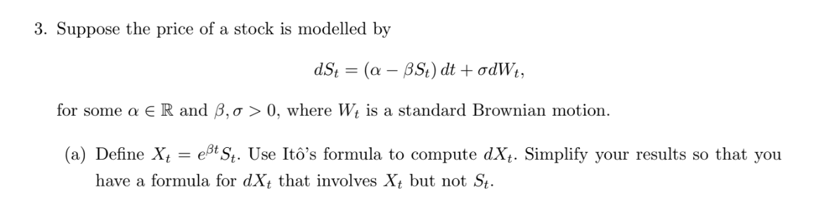Solved Suppose the price of a stock is modelled | Chegg.com