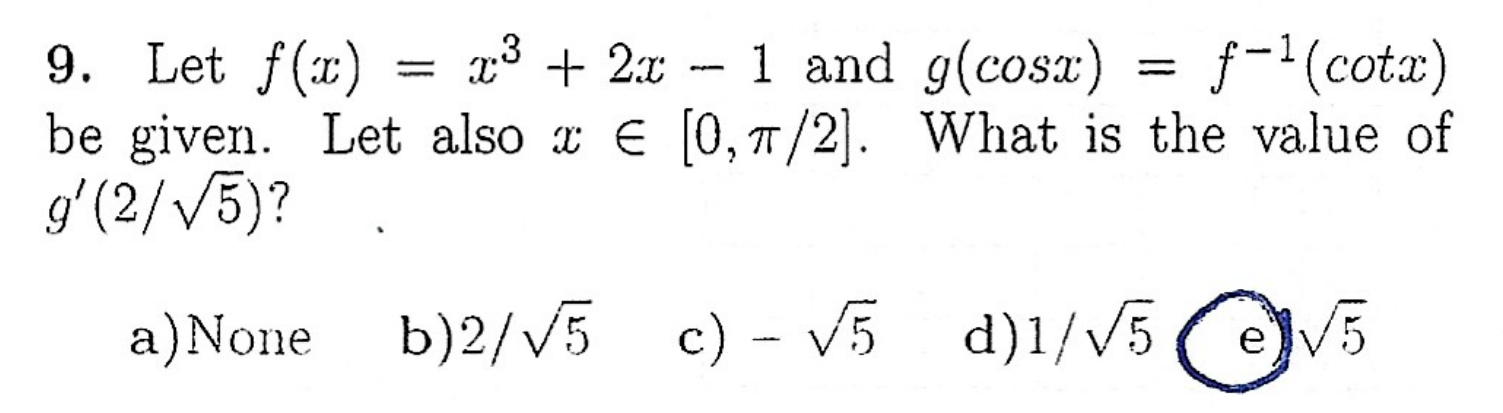 Let f(x)=x3+2x-1 ﻿and g(cosx)=f-1(cotx)be ﻿given. Let | Chegg.com