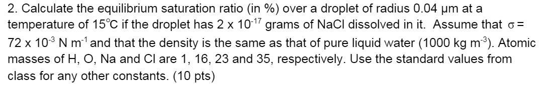 2. Calculate the equilibrium saturation ratio (in %) | Chegg.com