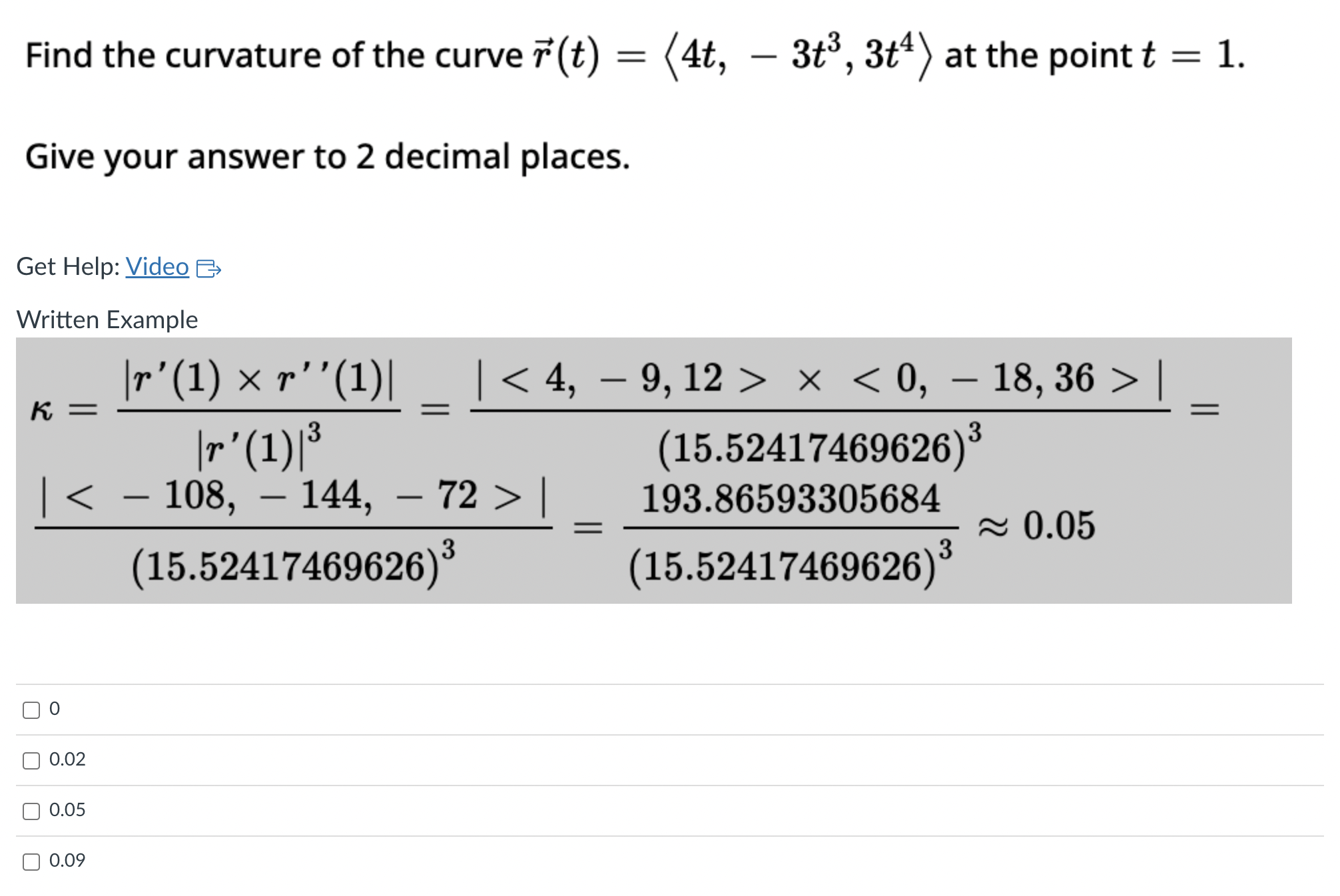 Solved Find The Curvature Of The Curve R T 4t −3t3 3t4 At