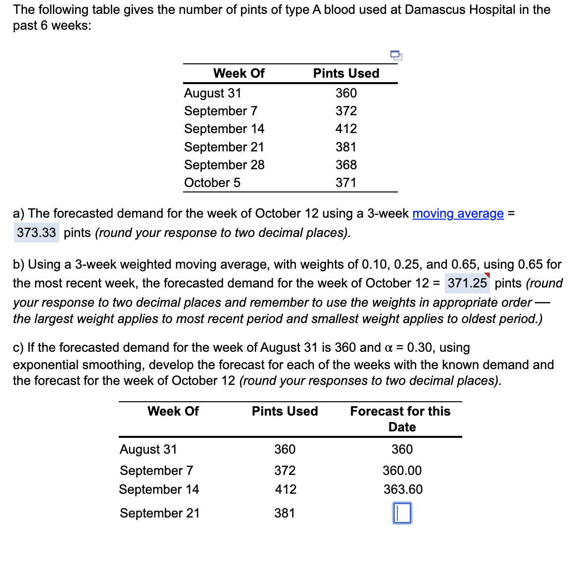 The following table gives the number of pints of type | Chegg.com